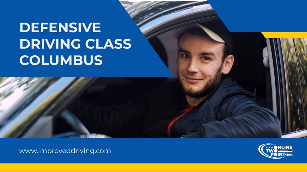 Columbus 2 Point Driving Class - Remedial Improved Driving Program