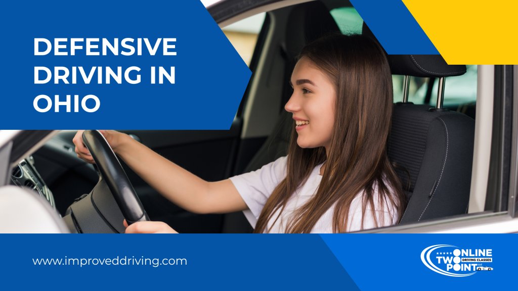 Defensive Driving in Ohio - Remedial Improved Driving Program