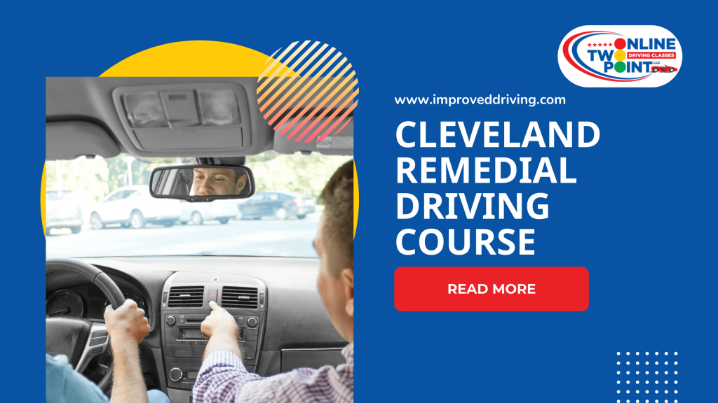 Cleveland Remedial Driving Course - Remedial Improved Driving Program